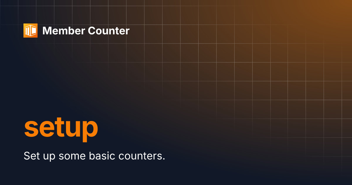 setup | Member Counter